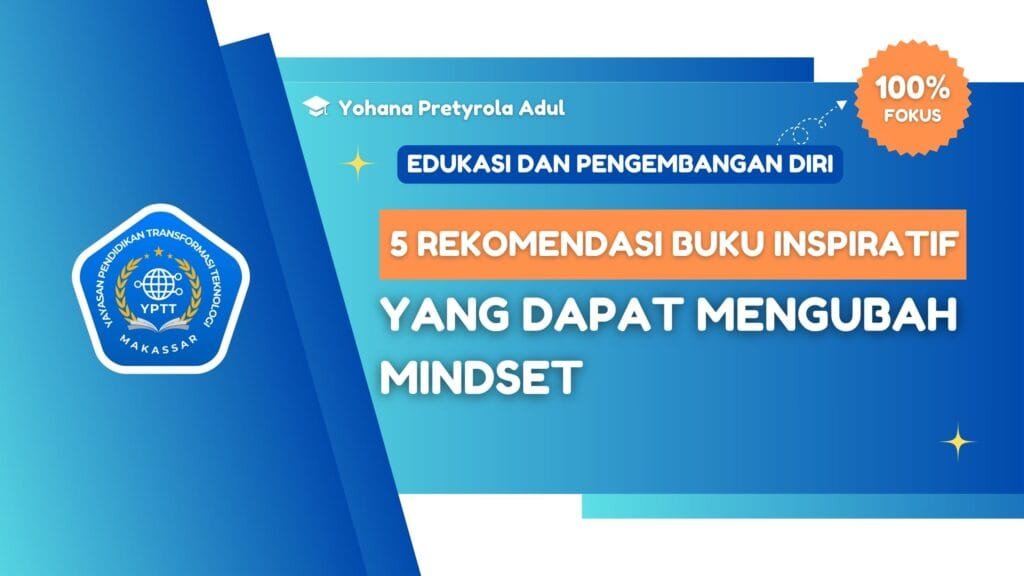 5 Rekomendasi Buku Inspiratif yang Dapat Mengubah Mindset